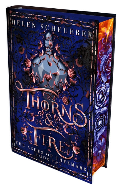 Thorns & Fire by Helen Scheuerer (Special Edition Hardcover ...